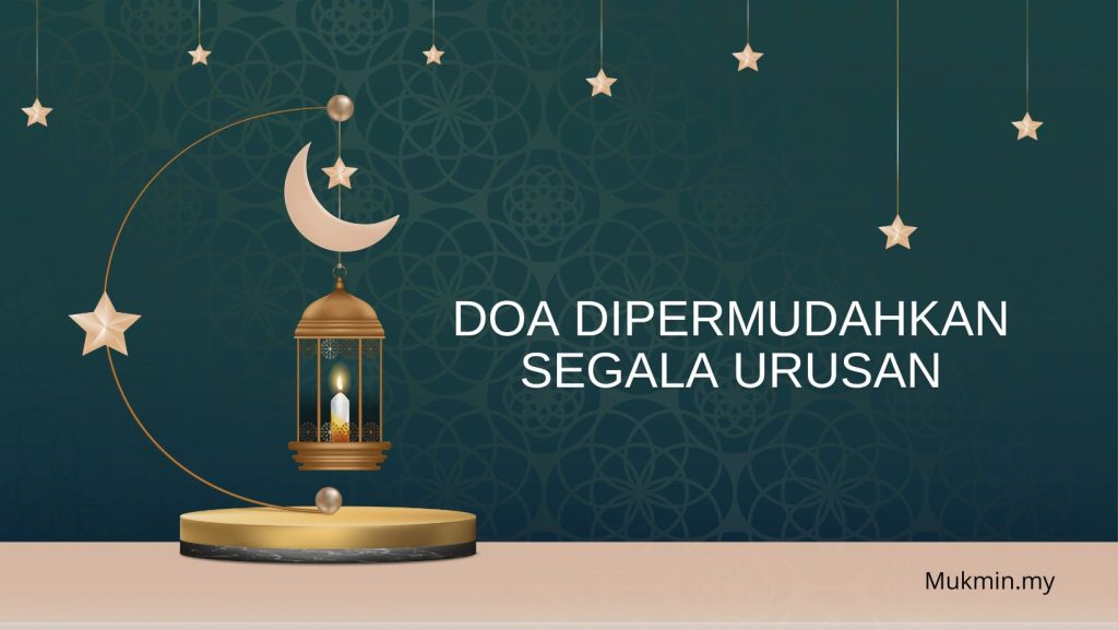 Doa Semoga Dipermudahkan Segala Urusan Mukmin My