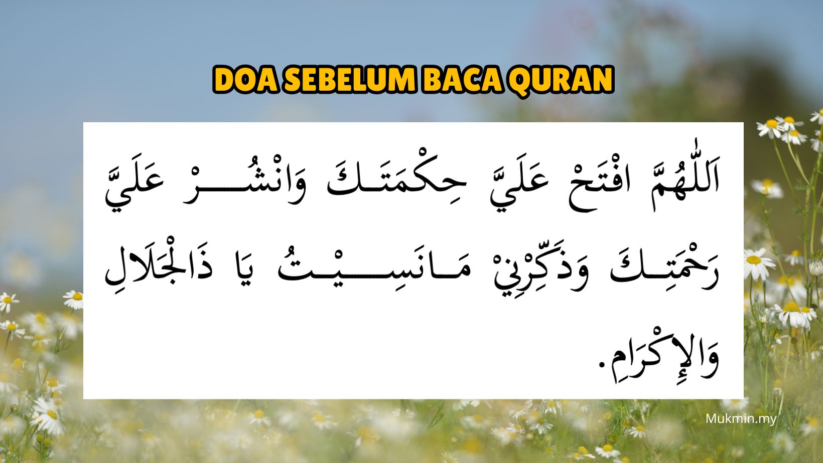 Doa Sebelum Dan Selepas Baca Quran - MUKMIN.MY