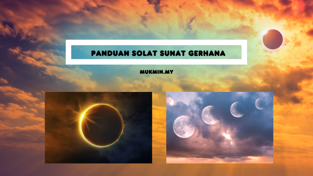 Panduan Solat Sunat Gerhana - MUKMIN.MY