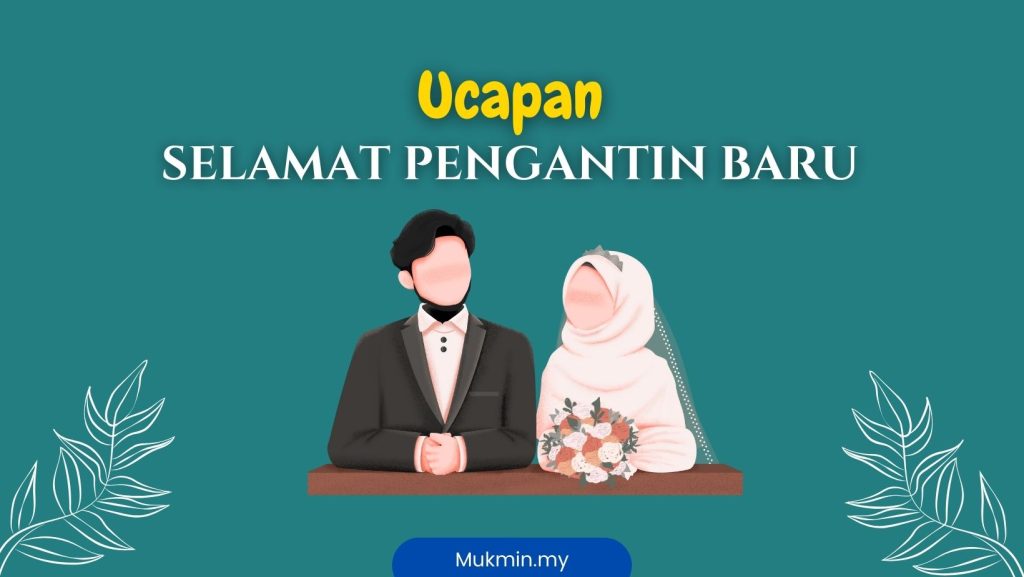 20 Contoh Ucapan Pengantin Baru - MUKMIN.MY