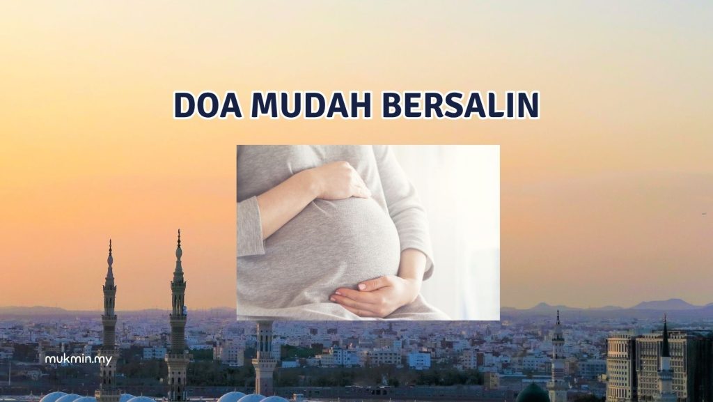 Doa Mudah Bersalin Untuk Ibu Hamil - MUKMIN.MY